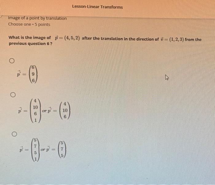 Solved Lesson-Linear Transforms QUESTION 6 Translation in 3D | Chegg.com