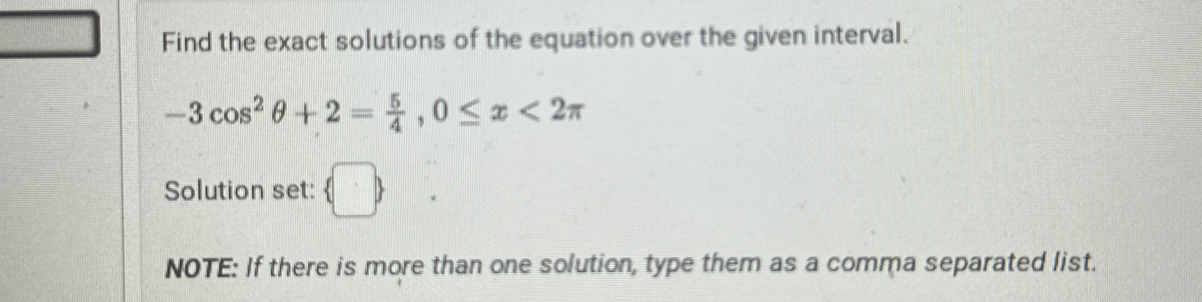 Solved Find the exact solutions of the equation over the | Chegg.com