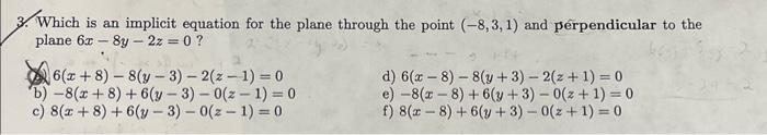 Solved Which is an implicit equation for the plane through | Chegg.com
