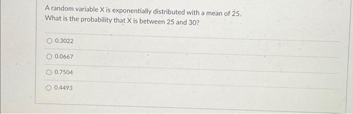 Solved A random variable X is exponentially distributed with | Chegg.com
