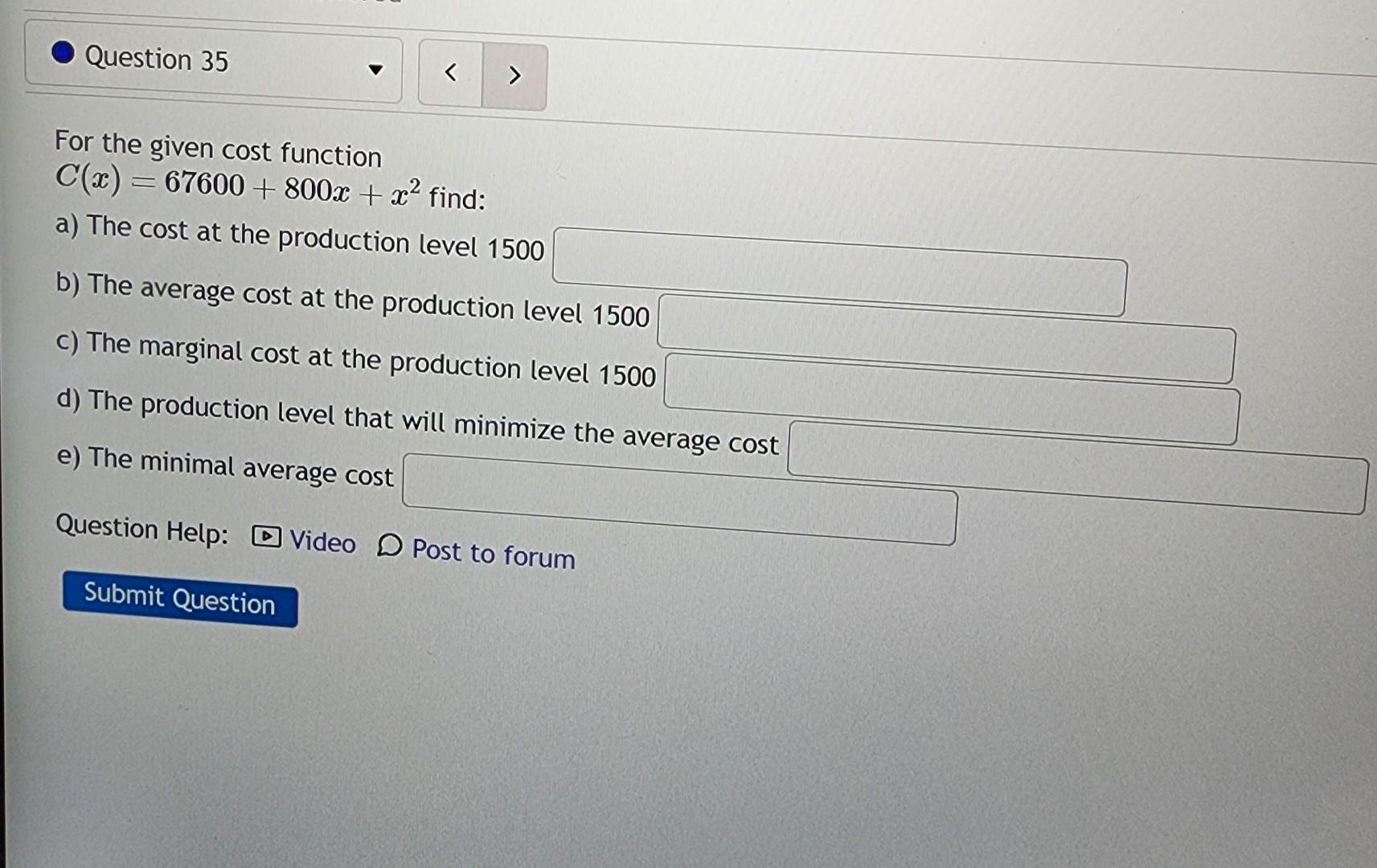 Solved For the given cost function C(x)=67600+800x+x2 find: | Chegg.com