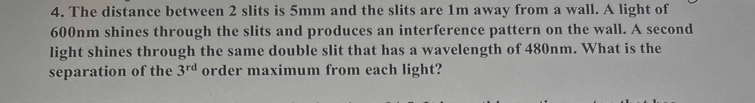 Solved The distance between 2 ﻿slits is 5mm ﻿and the slits | Chegg.com
