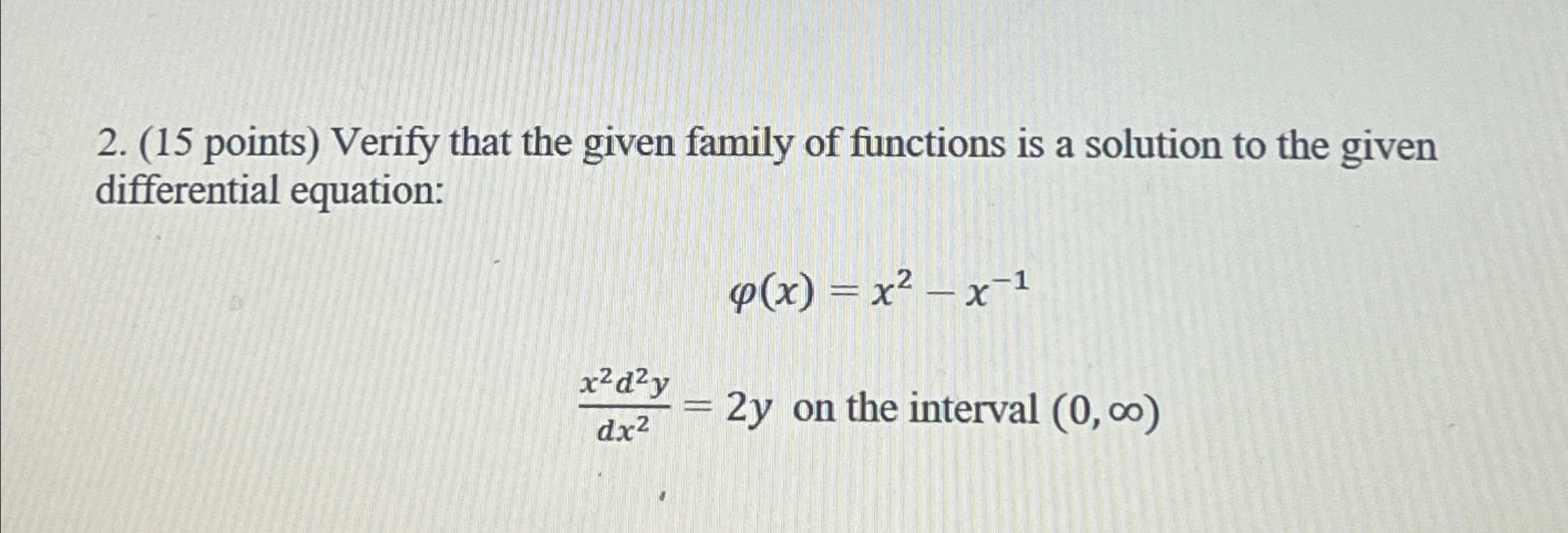 Solved (15 ﻿points) ﻿Verify that the given family of | Chegg.com
