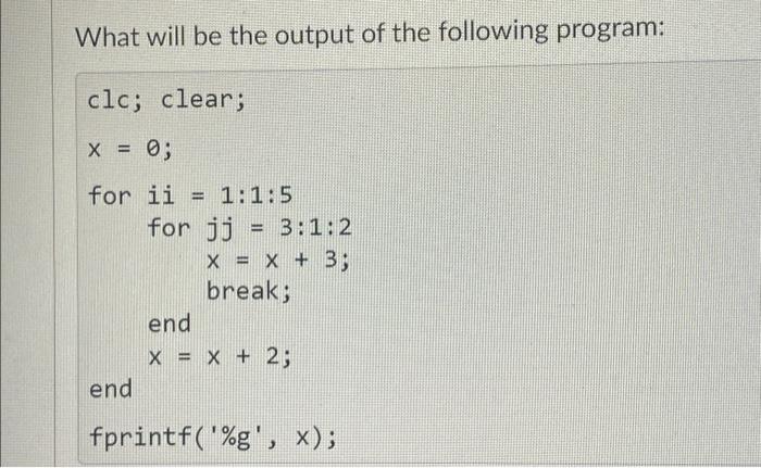 Solved What will be the output of the following program: | Chegg.com
