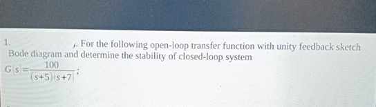 Solved ,. ﻿For the following open-loop transfer function | Chegg.com