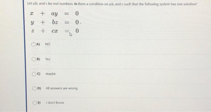 Solved Let a,b, and c be real numbers. Is there a condition | Chegg.com