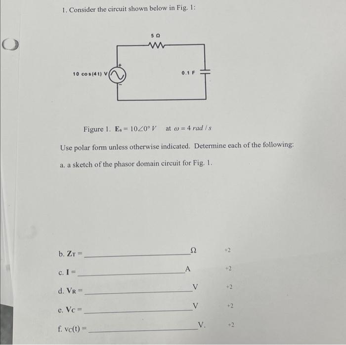 Solved 1. Consider the circuit shown below in Fig. 1: Figure | Chegg.com