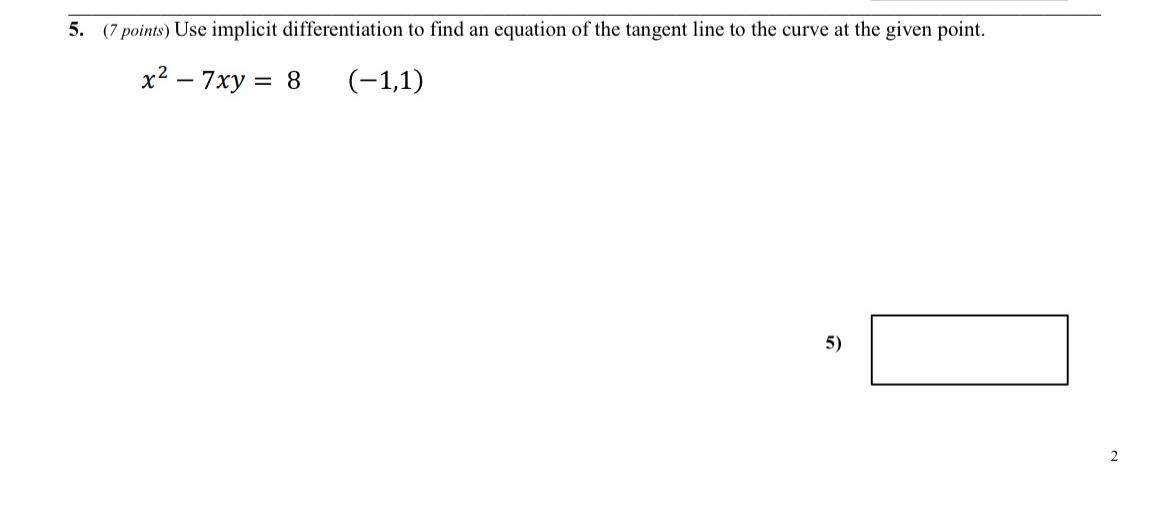 Solved (7 ﻿points) ﻿Use implicit differentiation to find an | Chegg.com