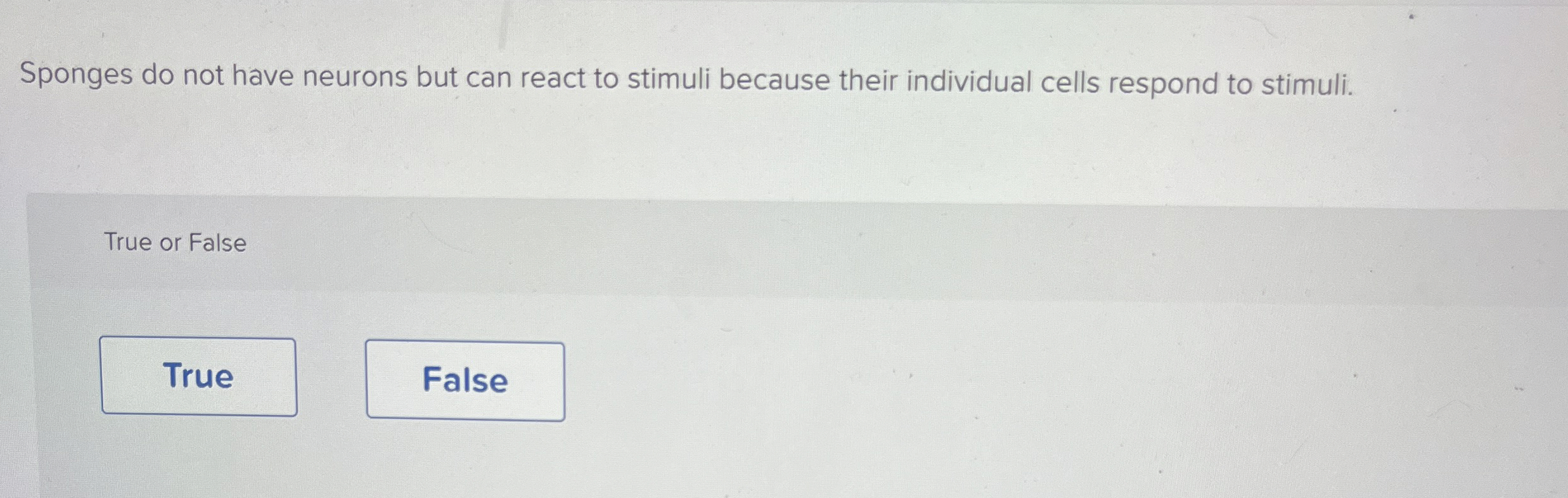Solved Sponges do not have neurons but can react to stimuli | Chegg.com