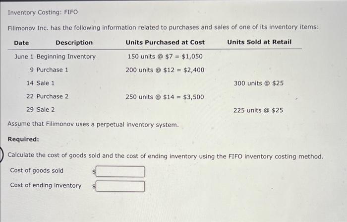 Solved Inventory Costing: FIFO Filimonov Inc. has the | Chegg.com