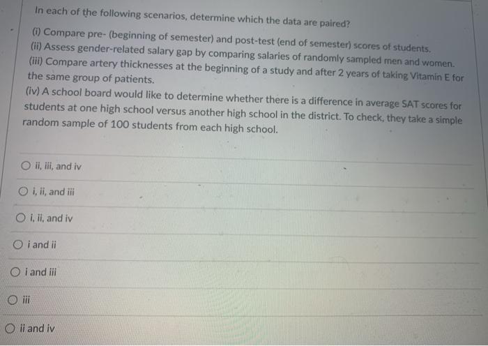 Solved In each of the following scenarios, determine which | Chegg.com