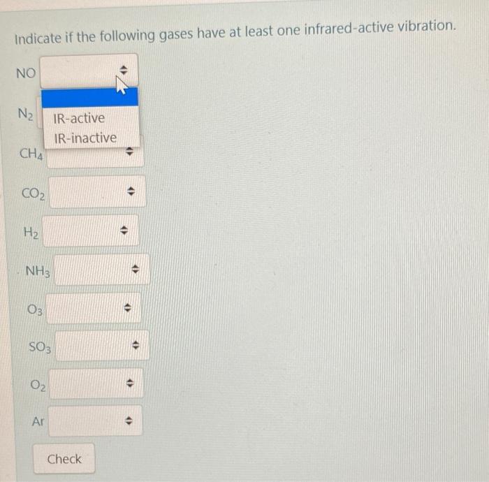 Solved Indicate if the following gases have at least one | Chegg.com