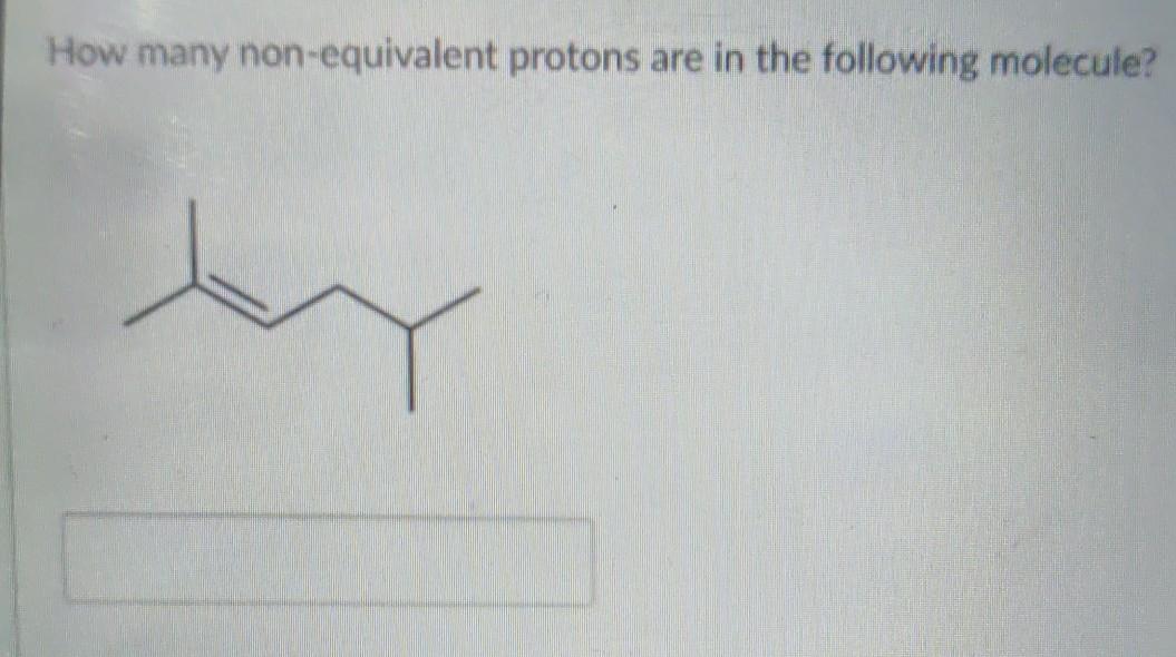 Solved How many non-equivalent protons are in the following | Chegg.com