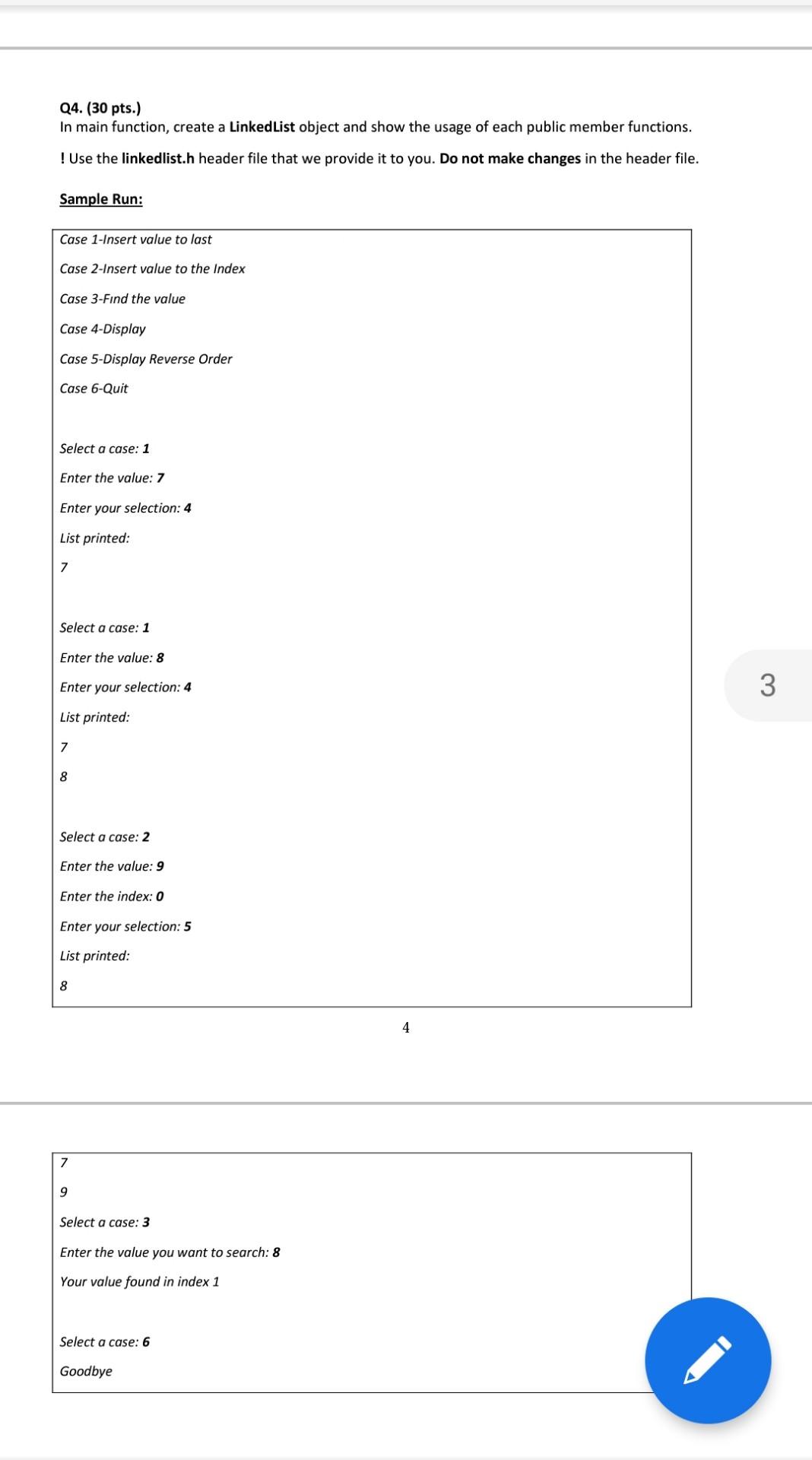 Solved Q4. (30 pts.) In main function, create a LinkedList | Chegg.com
