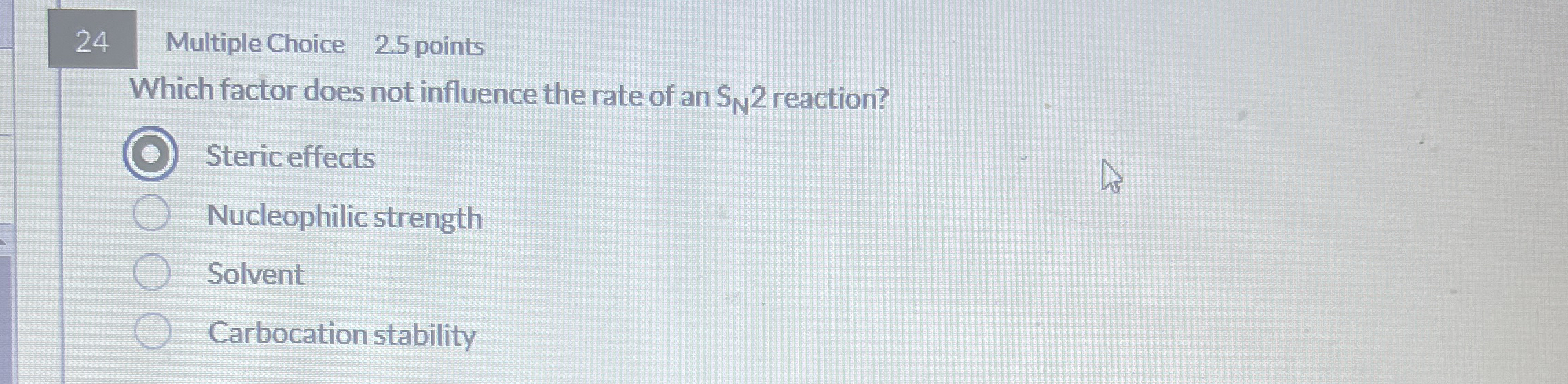 Solved 24 Multiple Choice 2.5 pointsWhich factor does not | Chegg.com Solved 24 Multiple Choice 2.5 pointsWhich factor does not | Chegg.com