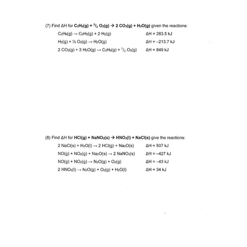 Solved (7) ﻿Find ΔH ﻿for C2H2(g)+52O2(g)→2CO2(g)+H2O(g) | Chegg.com
