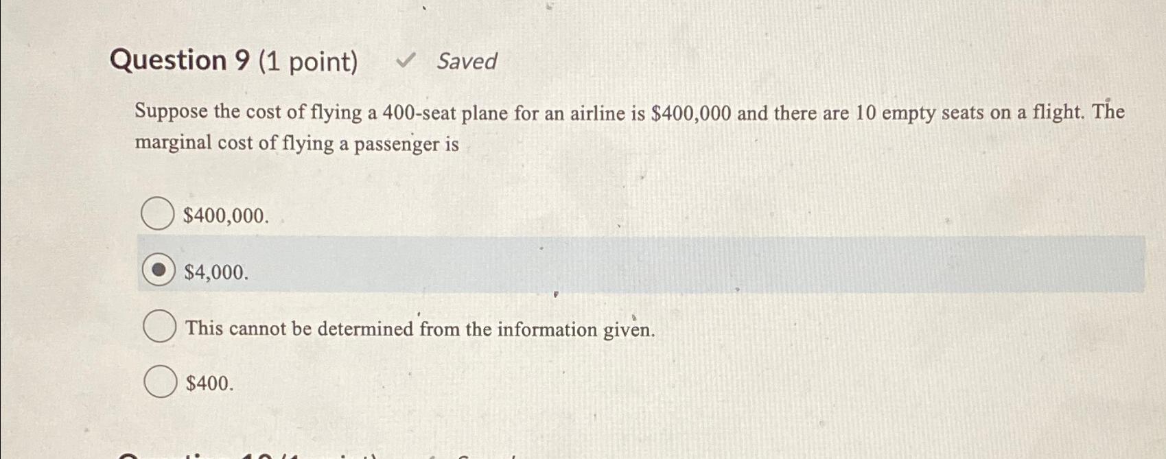 Solved Question 9 (1 ﻿point) ﻿SavedSuppose the cost of | Chegg.com