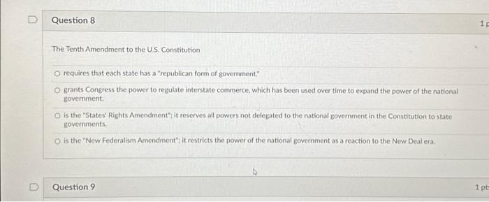 Solved The Tenth Amendment to the U.S. Constitution requires | Chegg.com