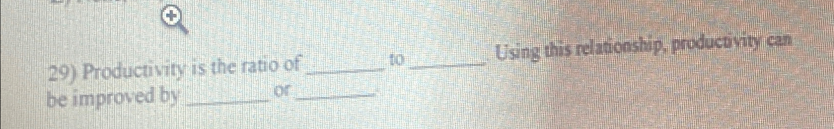 Solved Productivity is the ratio ol Using this nditionstpe | Chegg.com