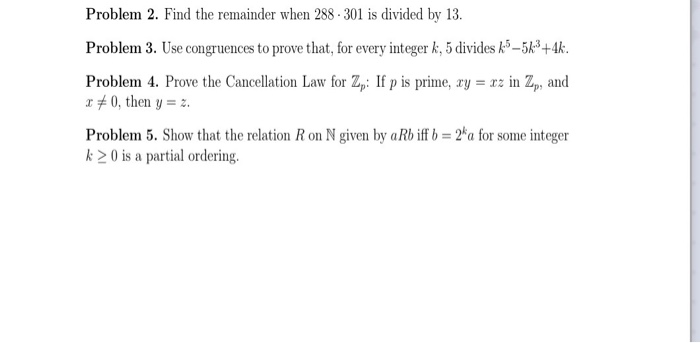 Solved Problem 2. Find the remainder when 288 - 301 is | Chegg.com