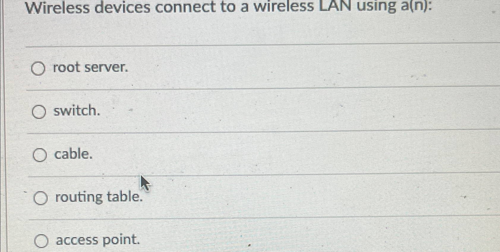 Solved Wireless devices connect to a wireless LAN using | Chegg.com