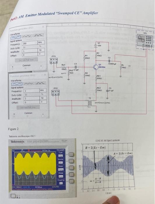 Aw: AM Emitter Modulated "Swamped CE" Amplifier CS | Chegg.com