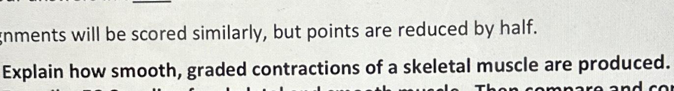 Solved Explain how smooth, graded contractions of a skeletal | Chegg.com