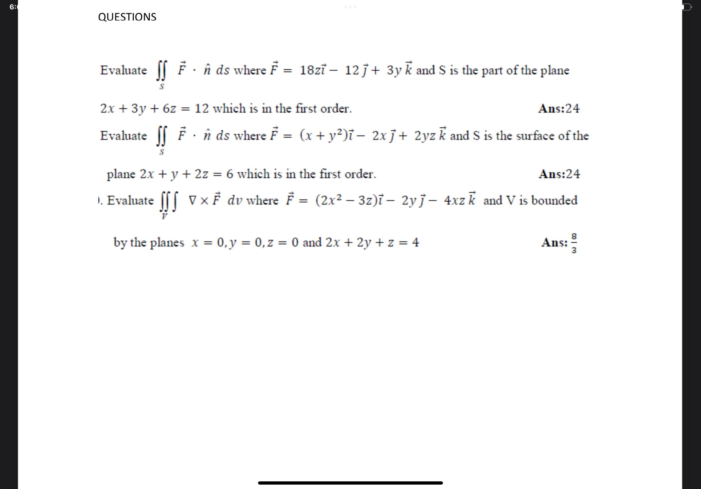 Solved QUESTIONSEvaluate ∬Svec(F)*hat(n)ds ﻿where | Chegg.com