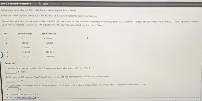 Solved pter 12 Second Homework Payback, Accounting Rate of | Chegg.com Solved pter 12 Second Homework Payback, Accounting Rate of | Chegg.com