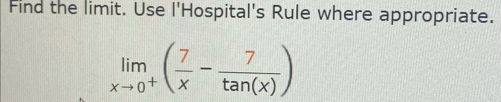 Solved Find the limit. ﻿Use l'Hospital's Rule where | Chegg.com