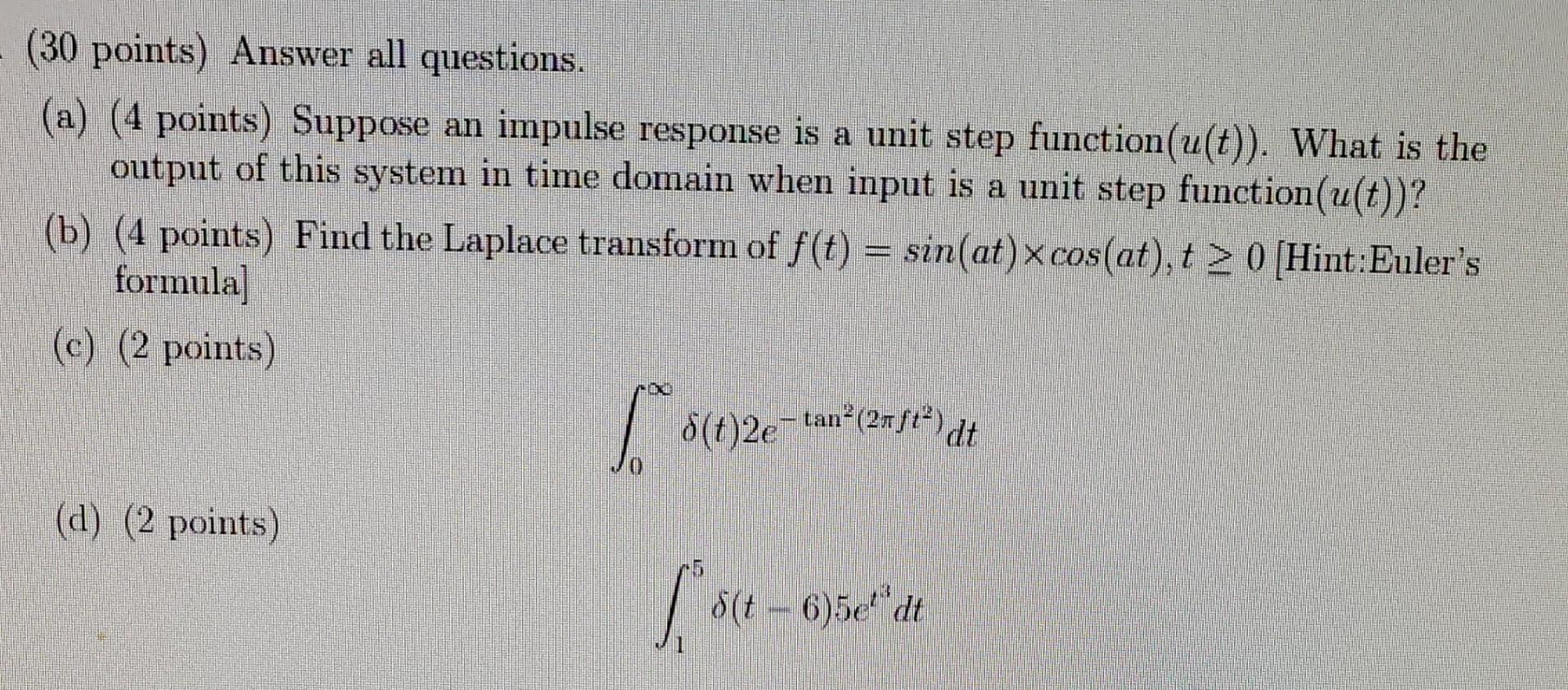Solved ( 30 points) Answer all questions. (a) (4 points) | Chegg.com