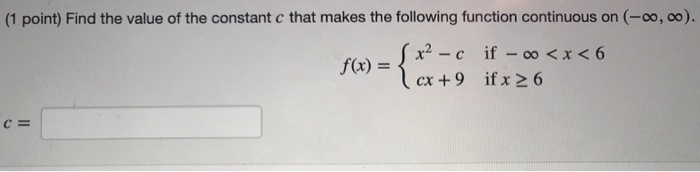 Solved 1 Point Find The Value Of The Constant C That Makes 7305
