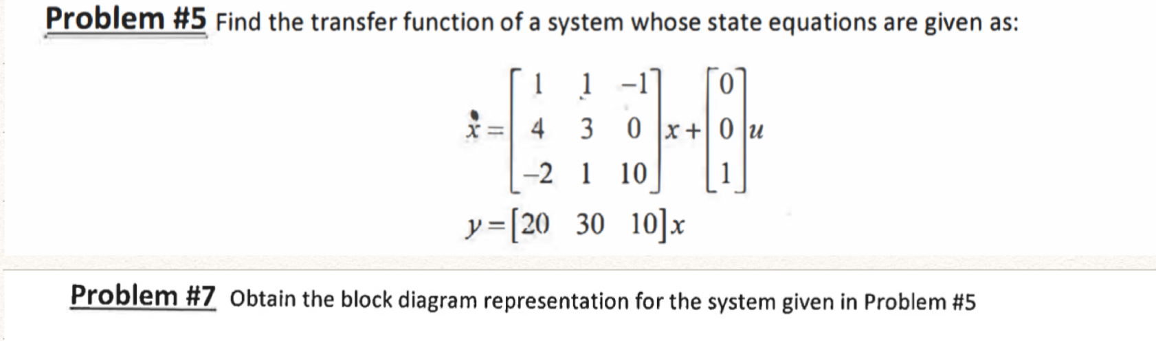 Solved Problem #7 ﻿Obtain the block diagram representation | Chegg.com