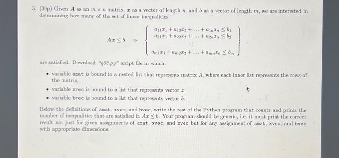Solved PythonGiven A as an m x n matrix, a as a vector of | Chegg.com