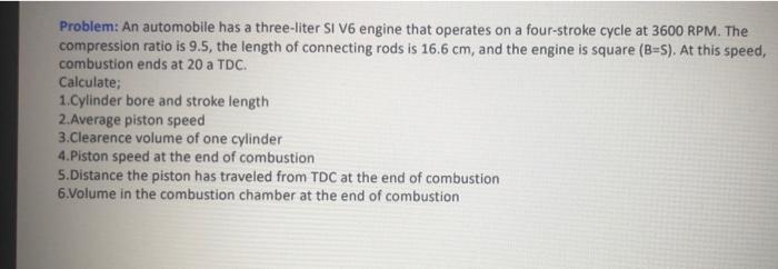 Solved Problem: An automobile has a three-liter SI V6 engine | Chegg.com