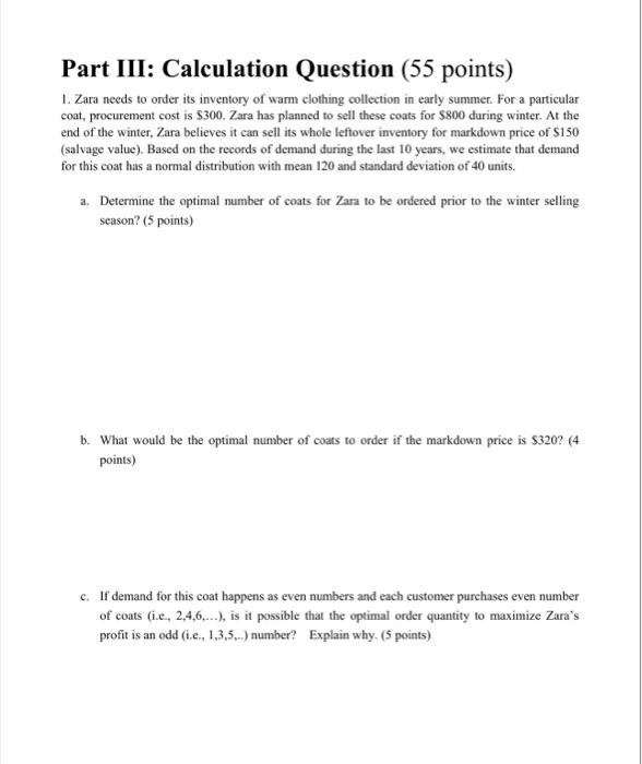 Solved Part III: Calculation Question (55 points) 1. Zara | Chegg.com Solved Part III: Calculation Question (55 points) 1. Zara | Chegg.com