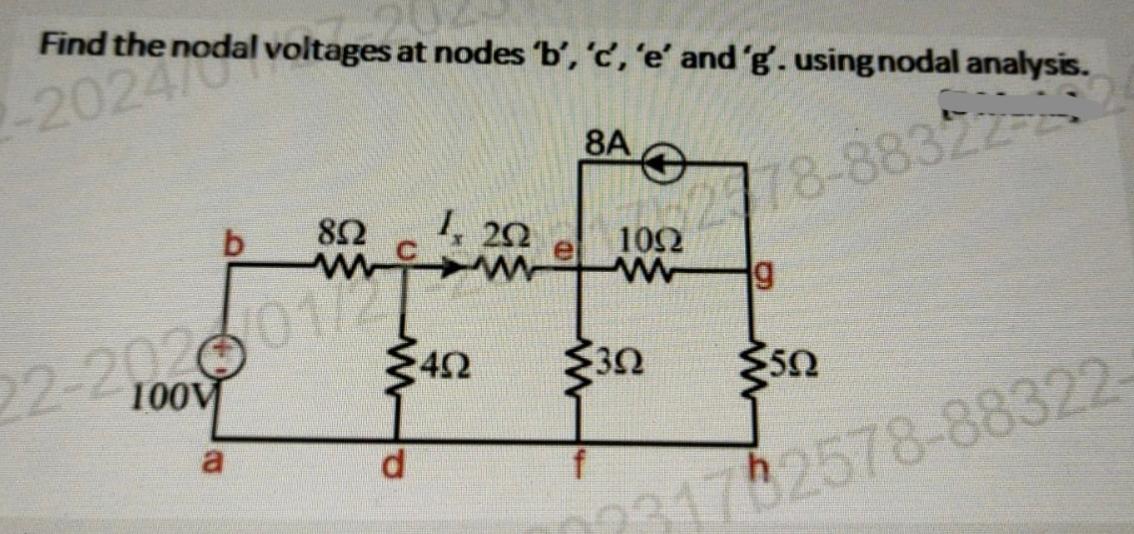 Solved Find the nodal voltages at nodes ' b ', ' c ', ' e ' | Chegg.com