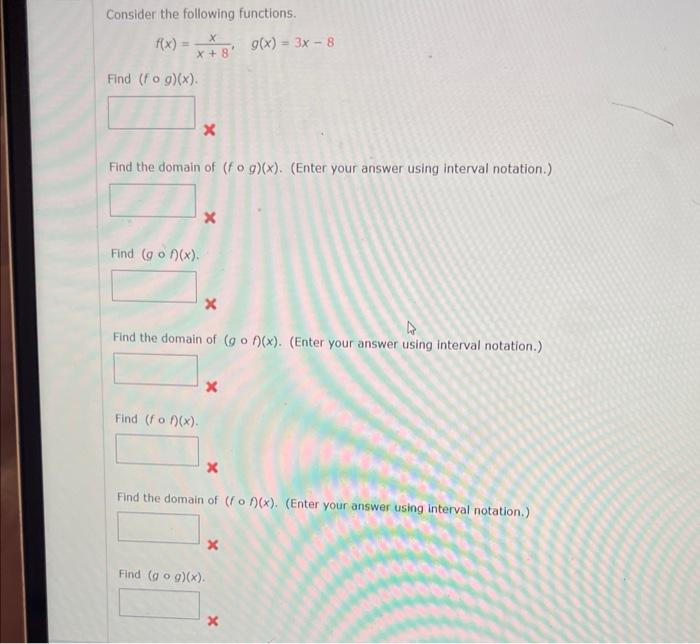 Solved Consider the following functions. f(x)=x+8x,g(x)=3x−8 | Chegg.com
