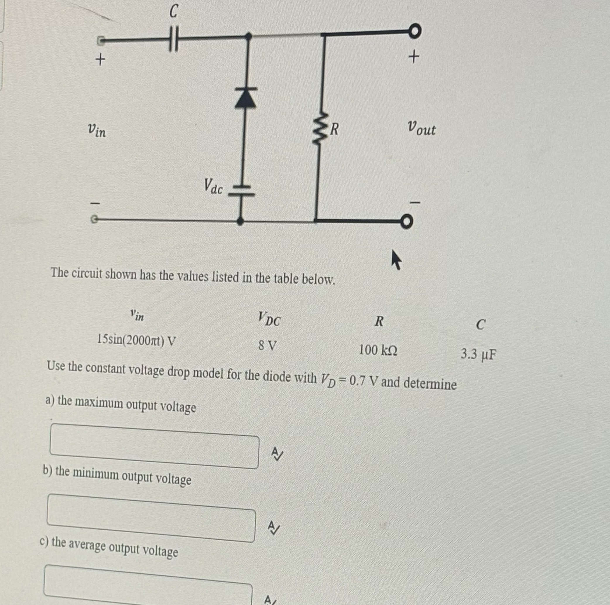 Solved The circuit shown has the values listed in the table | Chegg.com