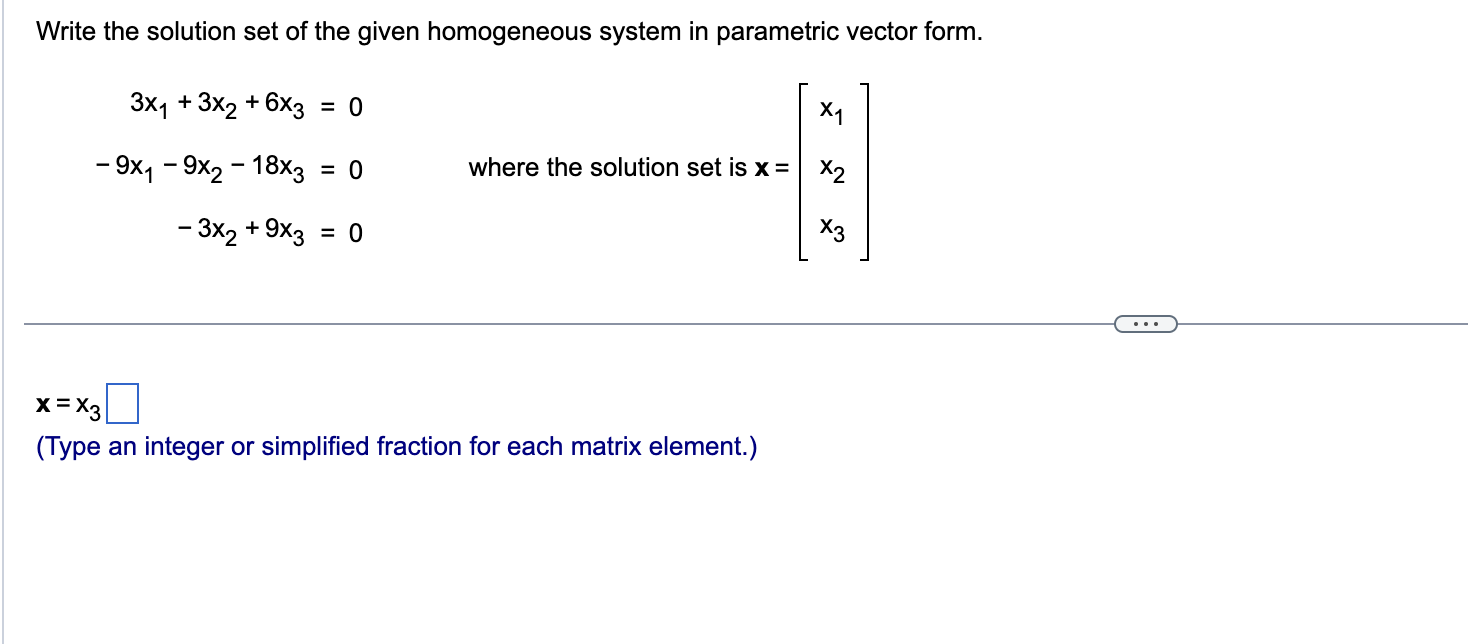Solved Write the solution set of the given homogeneous | Chegg.com