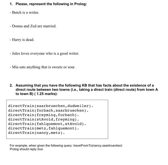 Solved 1. Please, represent the following in Prolog: - Butch | Chegg.com
