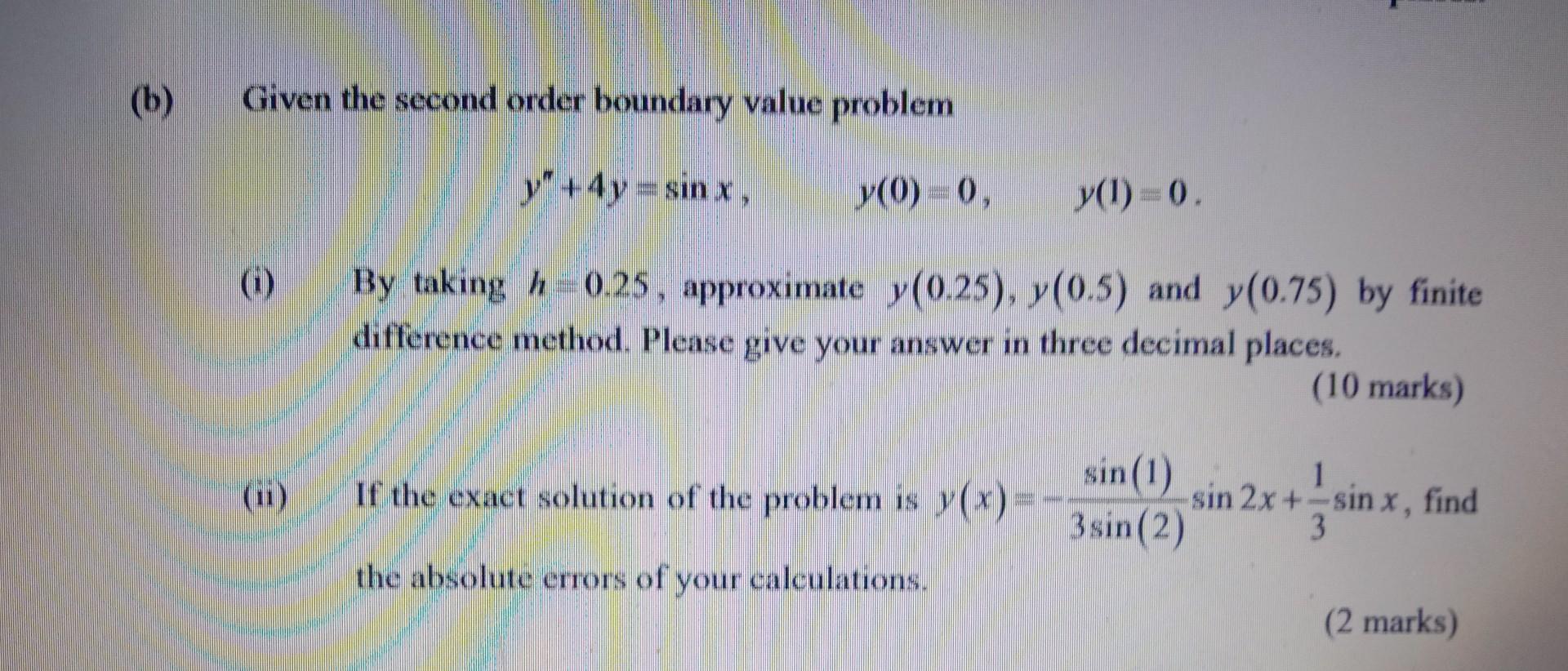Solved (b) Given the second order boundary value problem y" | Chegg.com