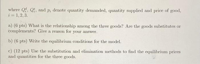Solved 1. (24 pts) Consider the three-commodity market model | Chegg.com