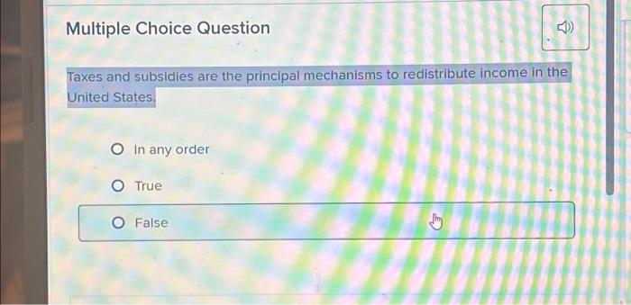 Solved Multiple Choice Question Taxes and subsidies are the | Chegg.com