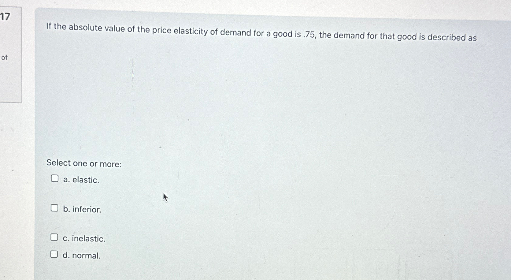 Solved 17if The Absolute Value Of The Price Elasticity Of