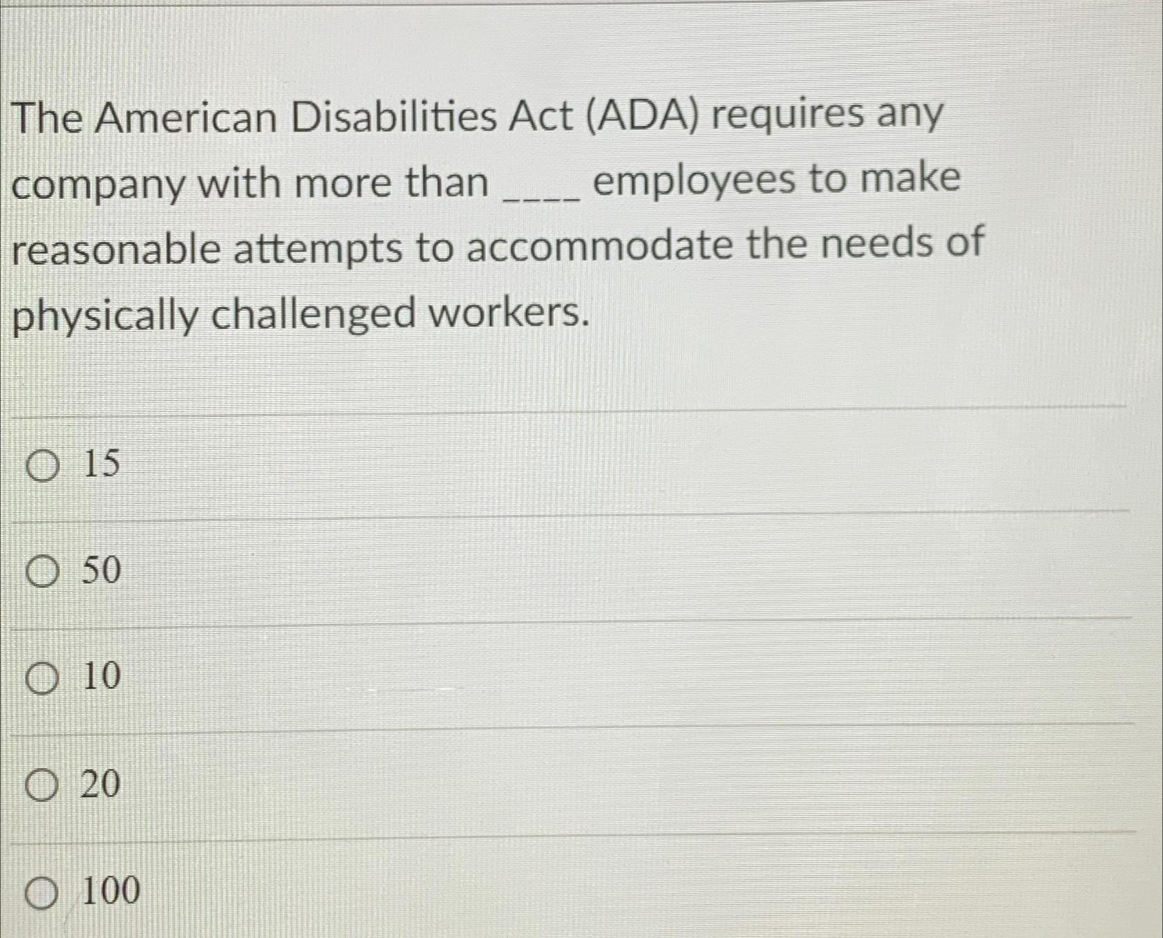 Solved The American Disabilities Act (ADA) ﻿requires any | Chegg.com