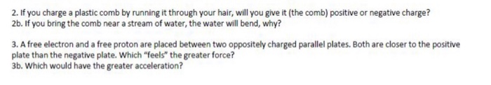Solved 2. If you charge a plastic comb by running it through | Chegg.com