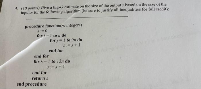Solved 4. (10 points) Give a big- O estimate on the size of | Chegg.com