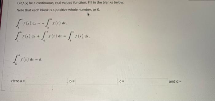 Solved Letf() be a continuous, real-valued function. Fill in | Chegg.com