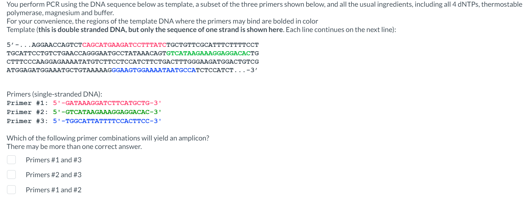 Solved You perform PCR using the DNA sequence below as | Chegg.com